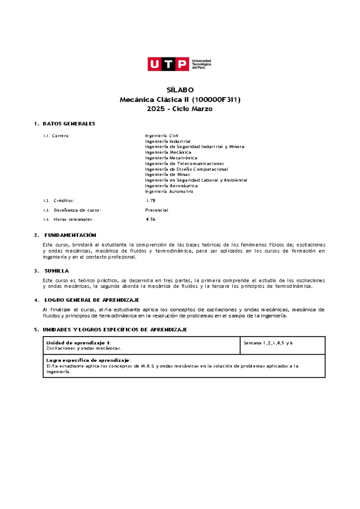 Mecanica Clasica II - Este es el silabo del curso. - SÍLABO Mecánica Clásica II (100000F3I1 ...