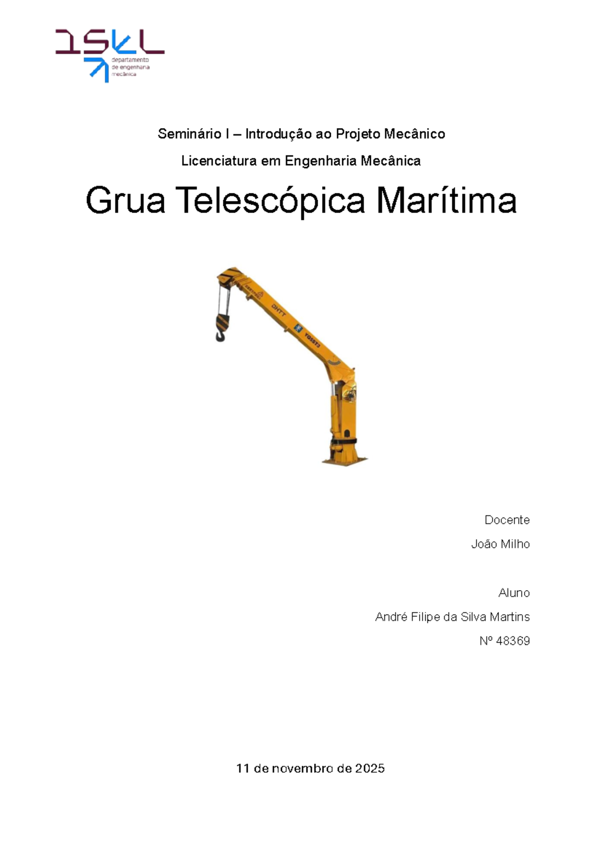 T2 48369 - Seminário I: Projeto de Grua Telescópica Marítima - Studocu