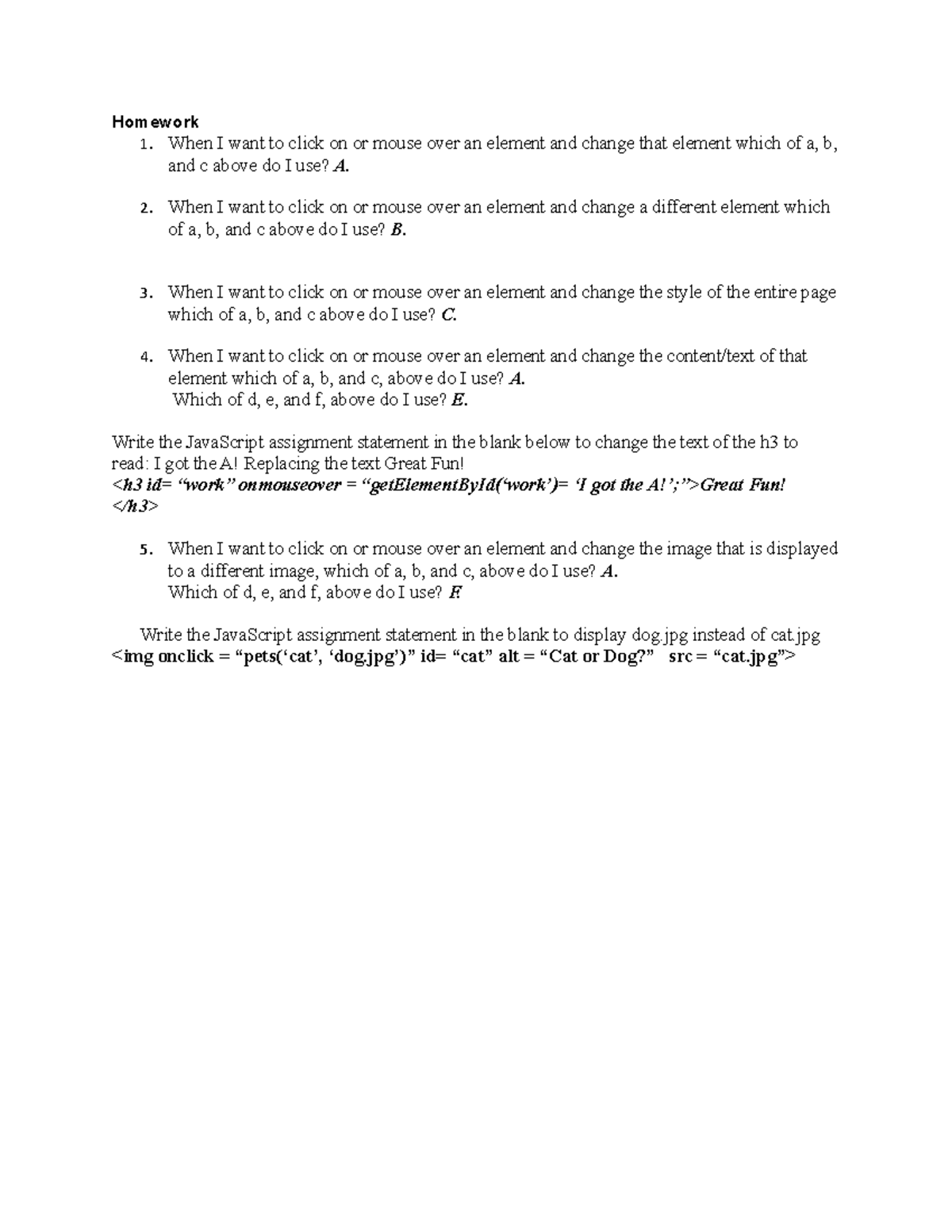 CSCE 102 HW 2 B - Javascript and HTML - Homework 1. When I want to ...