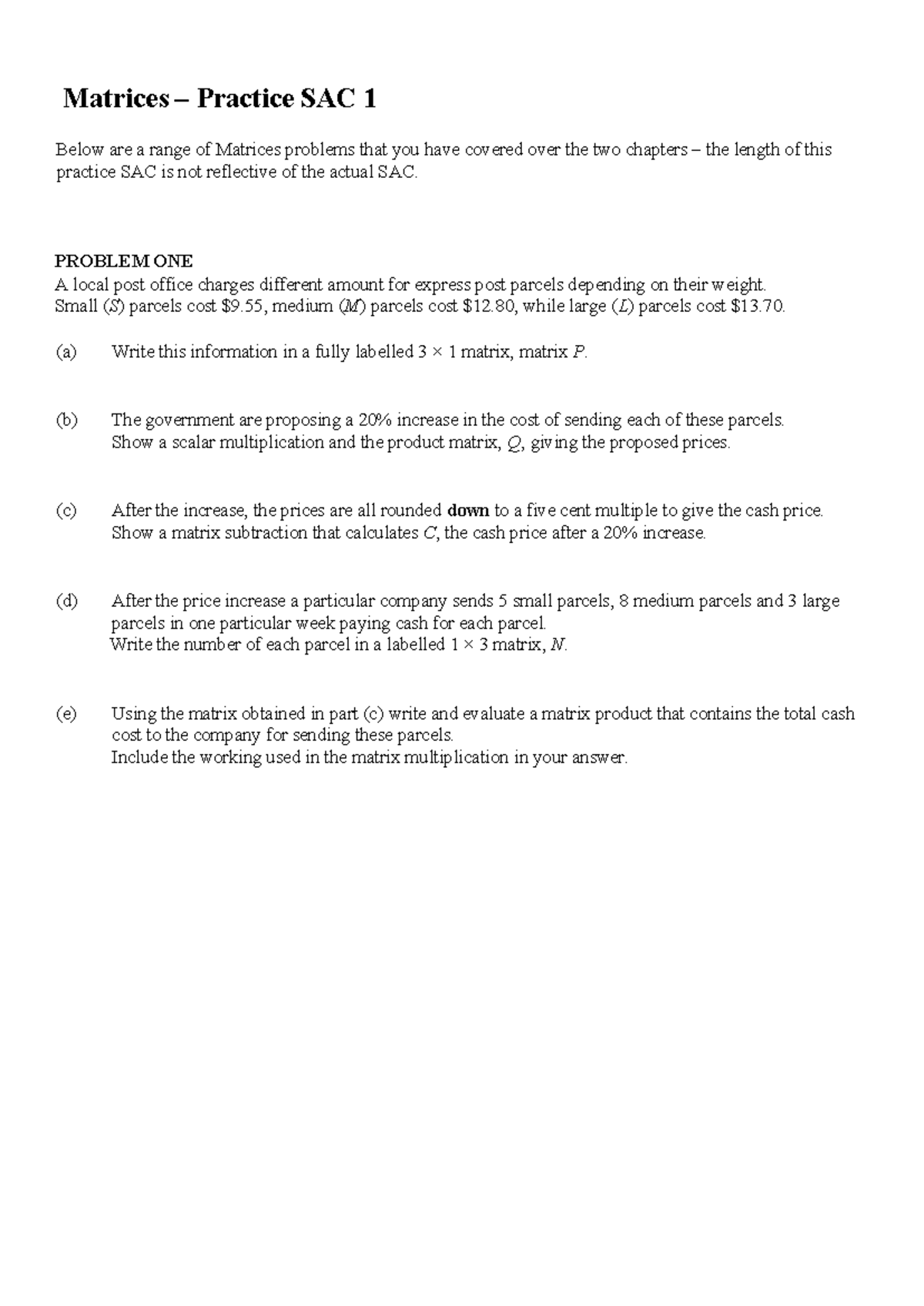 Matrices Practice SAC 1: Comprehensive Problem Set and Solutions - Studocu