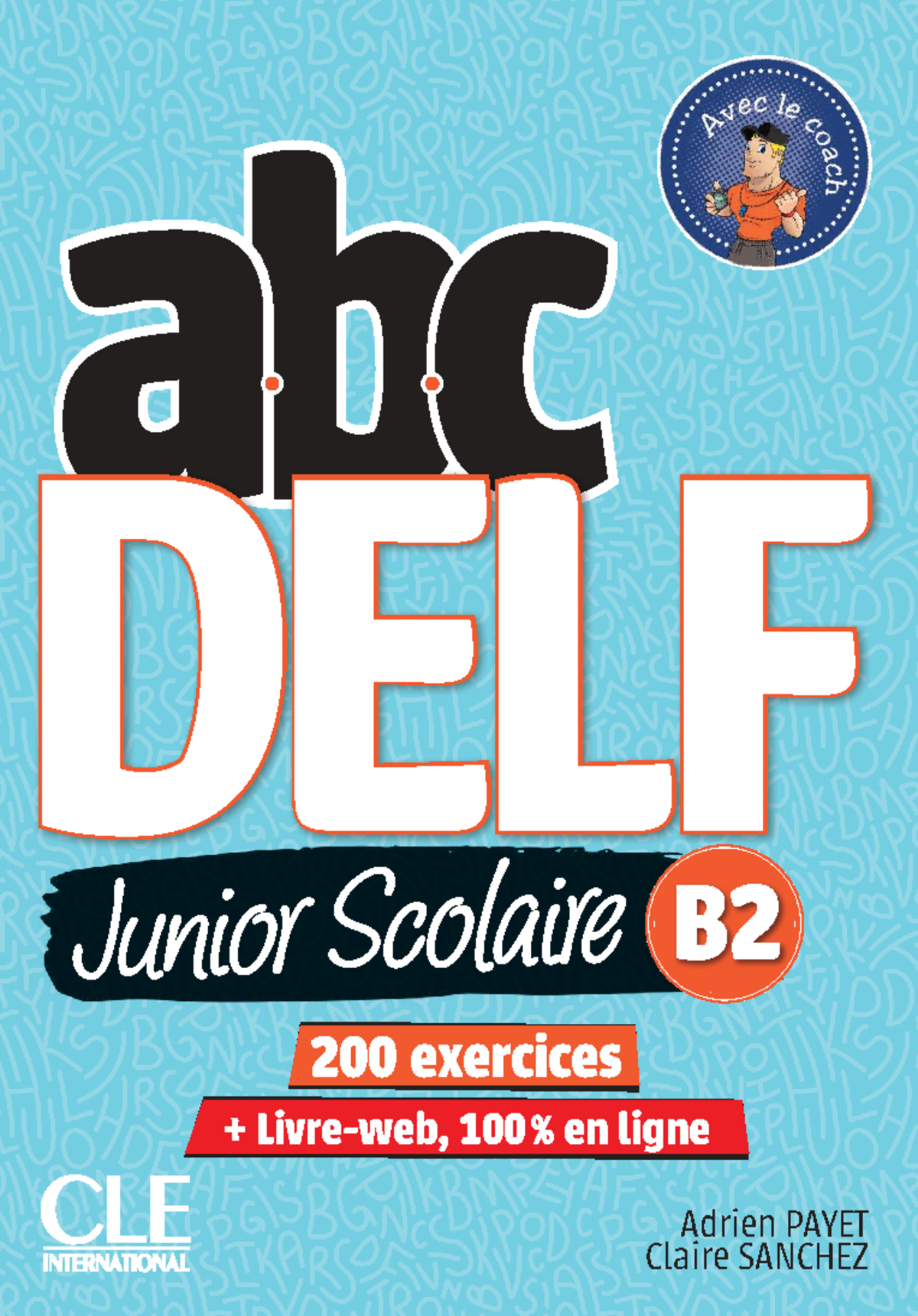 ABC DELF Junior Scolaire B2 : 200 Exercices et 3 DELF Blancs - Studocu