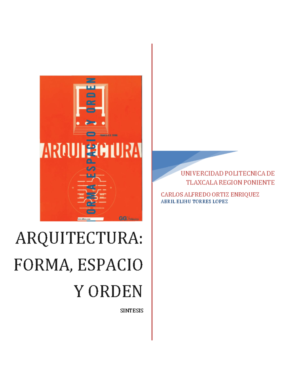 Resumen Extendido de "Arquitectura: Forma, Espacio y Orden" ARQ101 ...