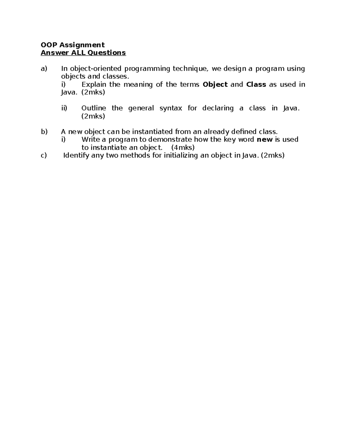 OOP Assignment - OOP Assignment Answer ALL Questions a) In object ...