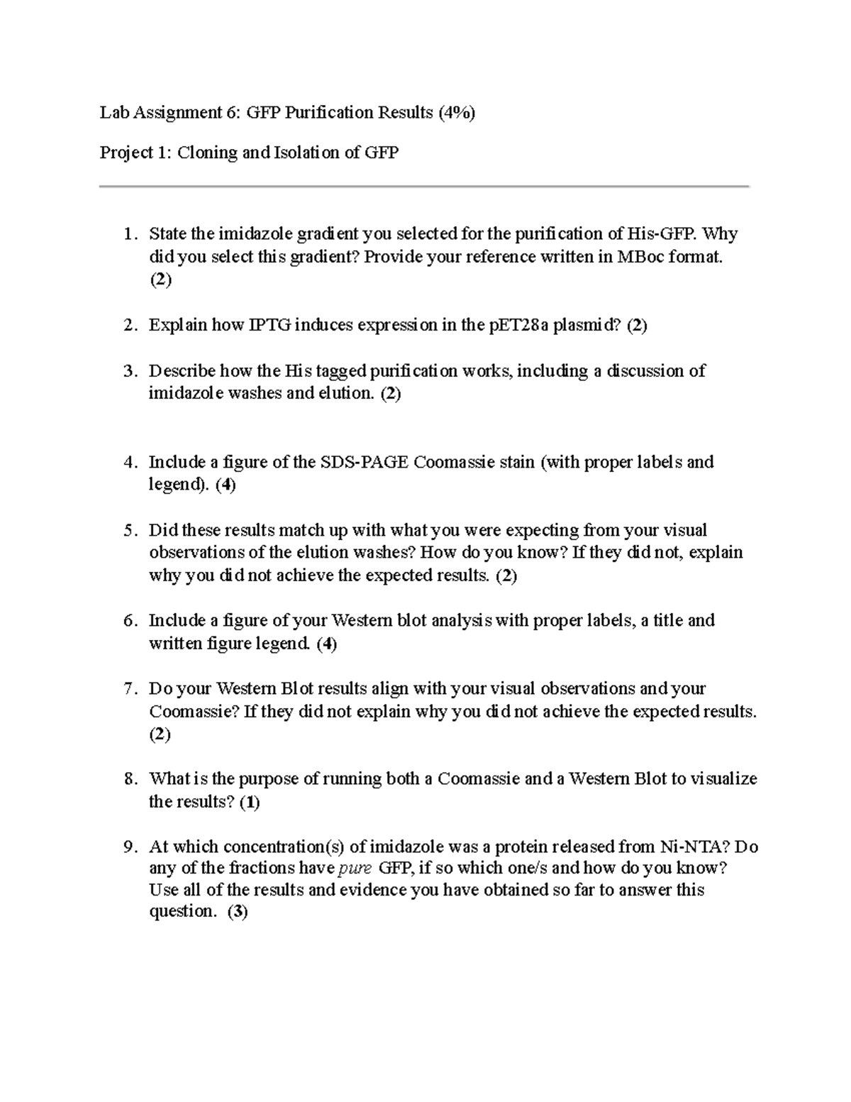 F22 Lab Assignment 7 - yes - Lab Assignment 6: GFP Purification Results (4%) Project 1: Cloning ...