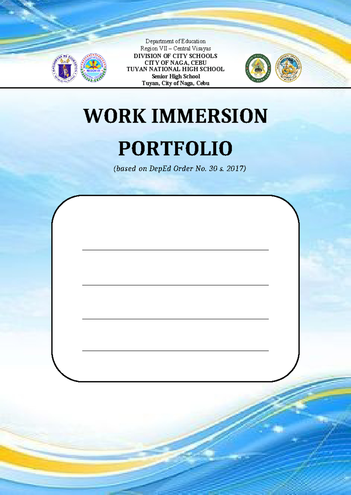 SHS Work Immersion Portfolio (DepEd Order No. 30 s. 2017) - Studocu