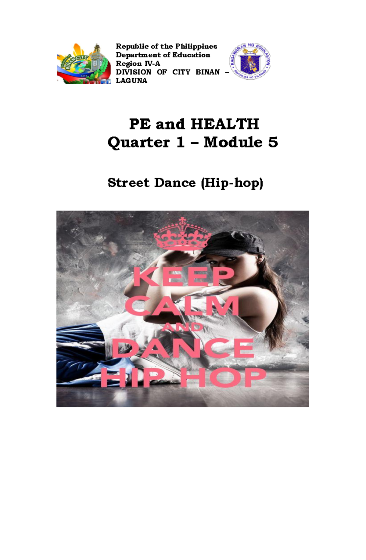 HOPE-3 W4 Mod6 - Understanding Hip-hop and Street Dance - Studocu