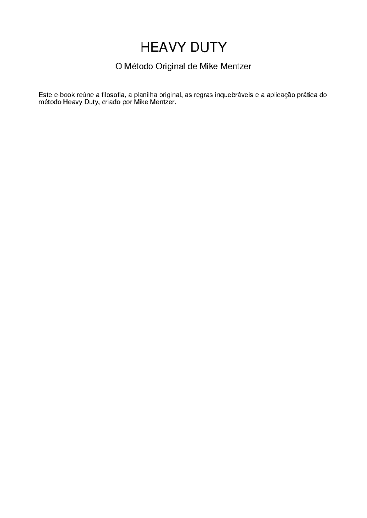 Ebook Completo sobre o Método Heavy Duty de Mike Mentzer - Studocu