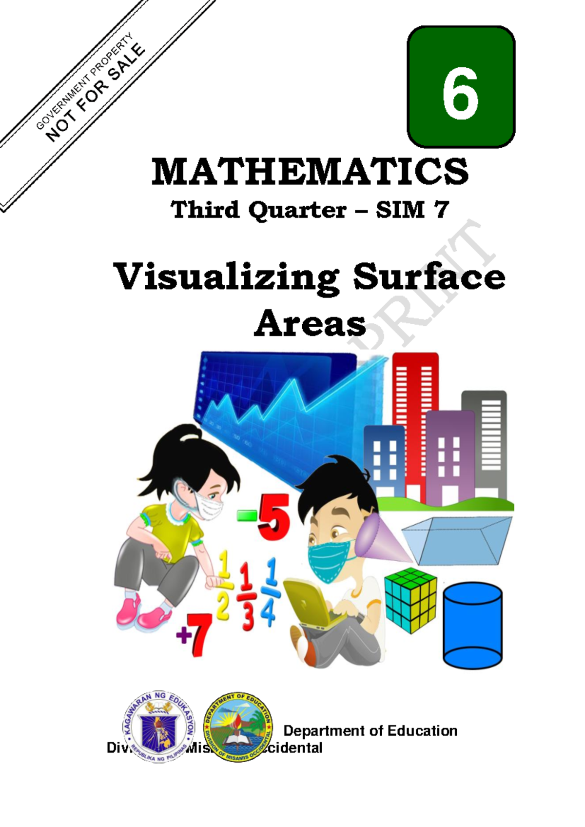 Math 6 Q3 SIM 7: Visualizing Surface Areas Revised Edition - Studocu