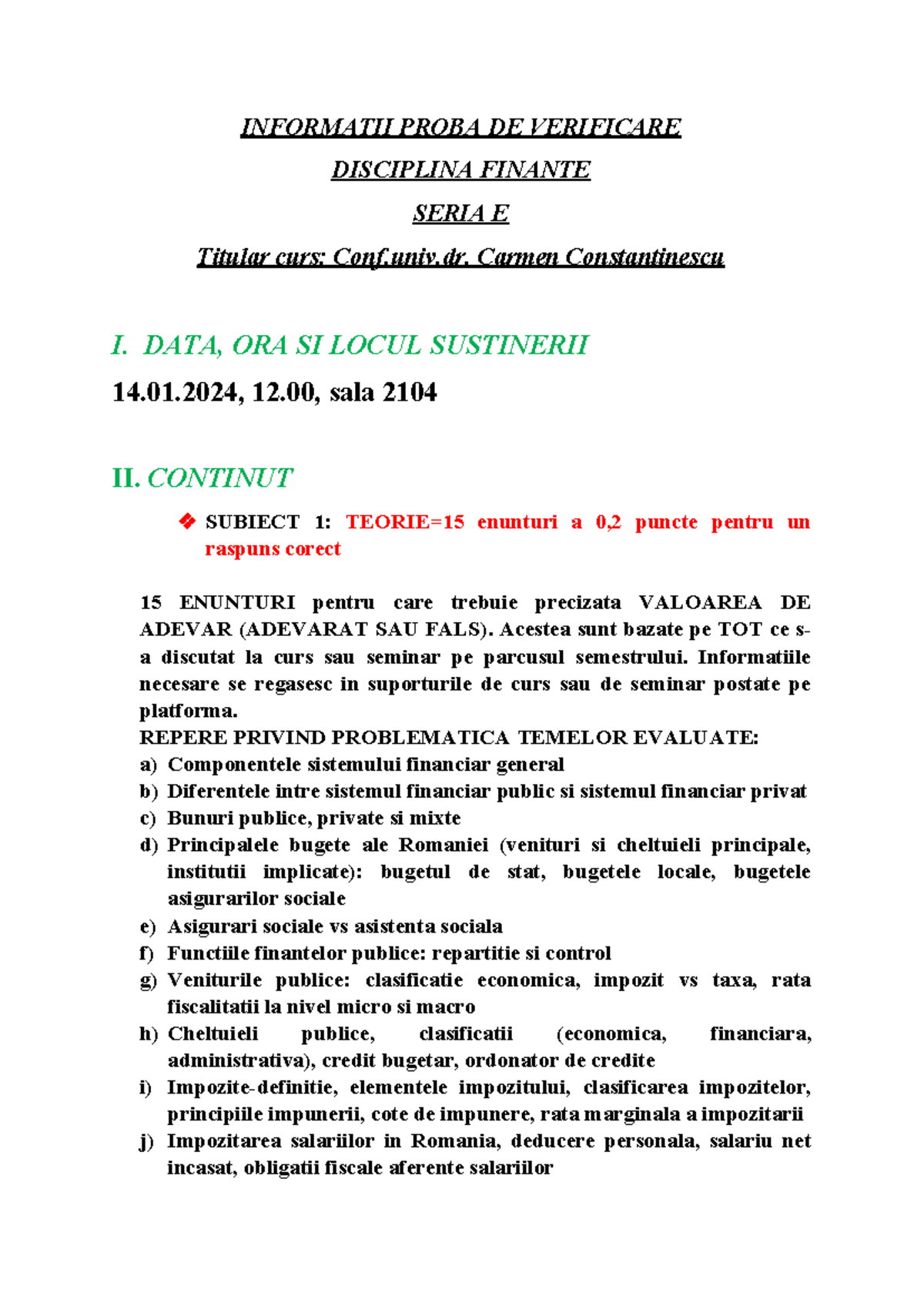 INFORMATII PROBA DE VERIFICARE FINANTE SERIA E - 14.01.2024 - Studocu