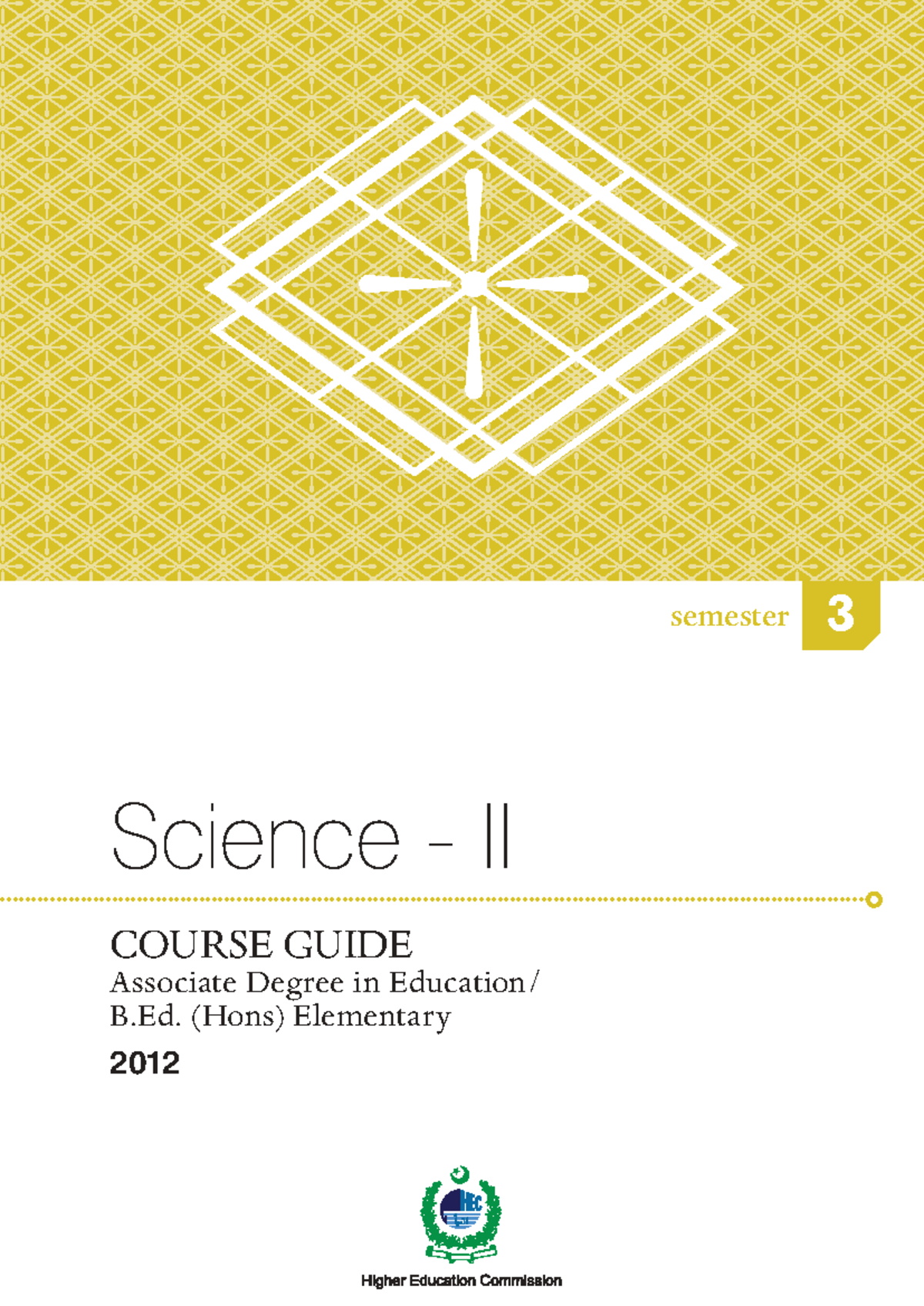 Science II Course Guide: Associate Degree in B.Ed. (Hons) Elementary - Studocu