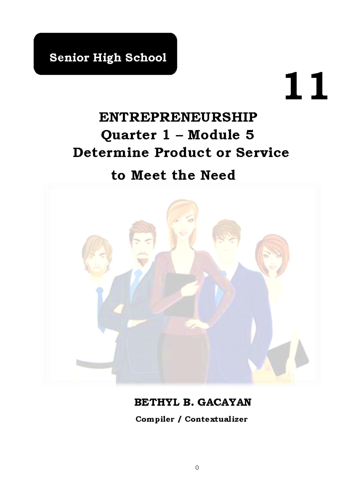 5 Q1 Entrep - 11 ENTREPRENEURSHIP Quarter 1 – Module 5 Determine ...
