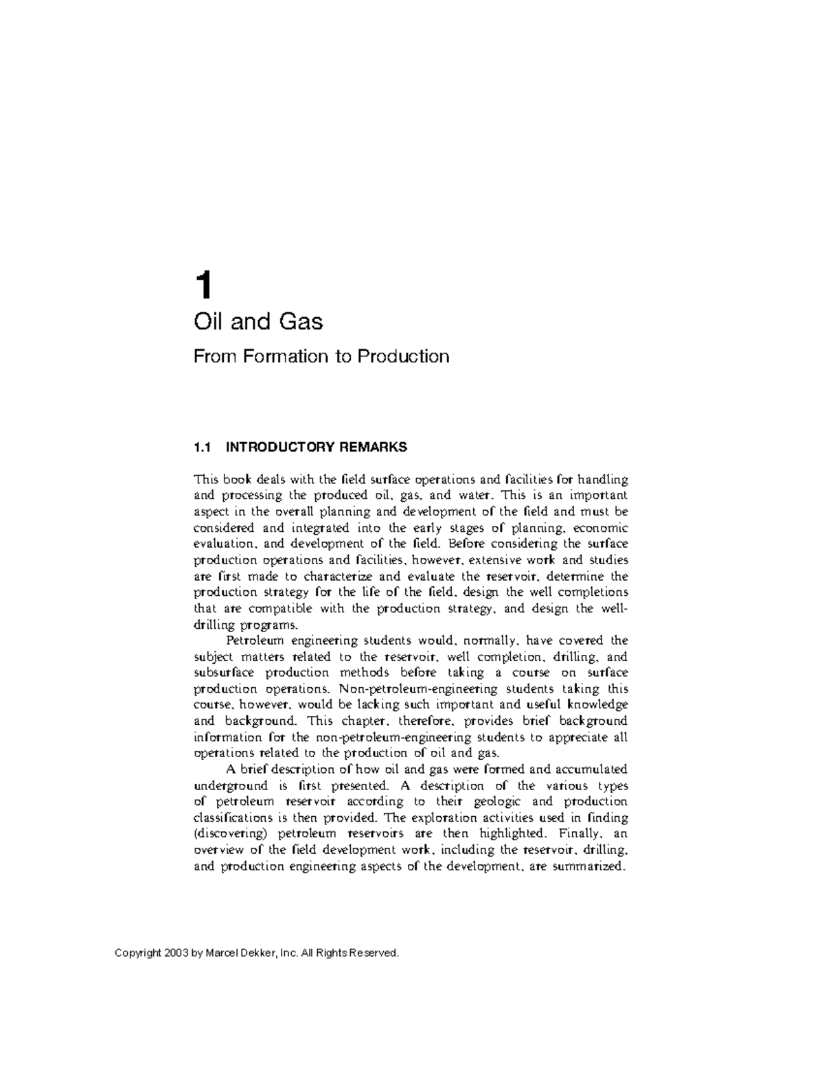 Oil and Gas Production: From Formation to Field Development (ENGR 101 ...