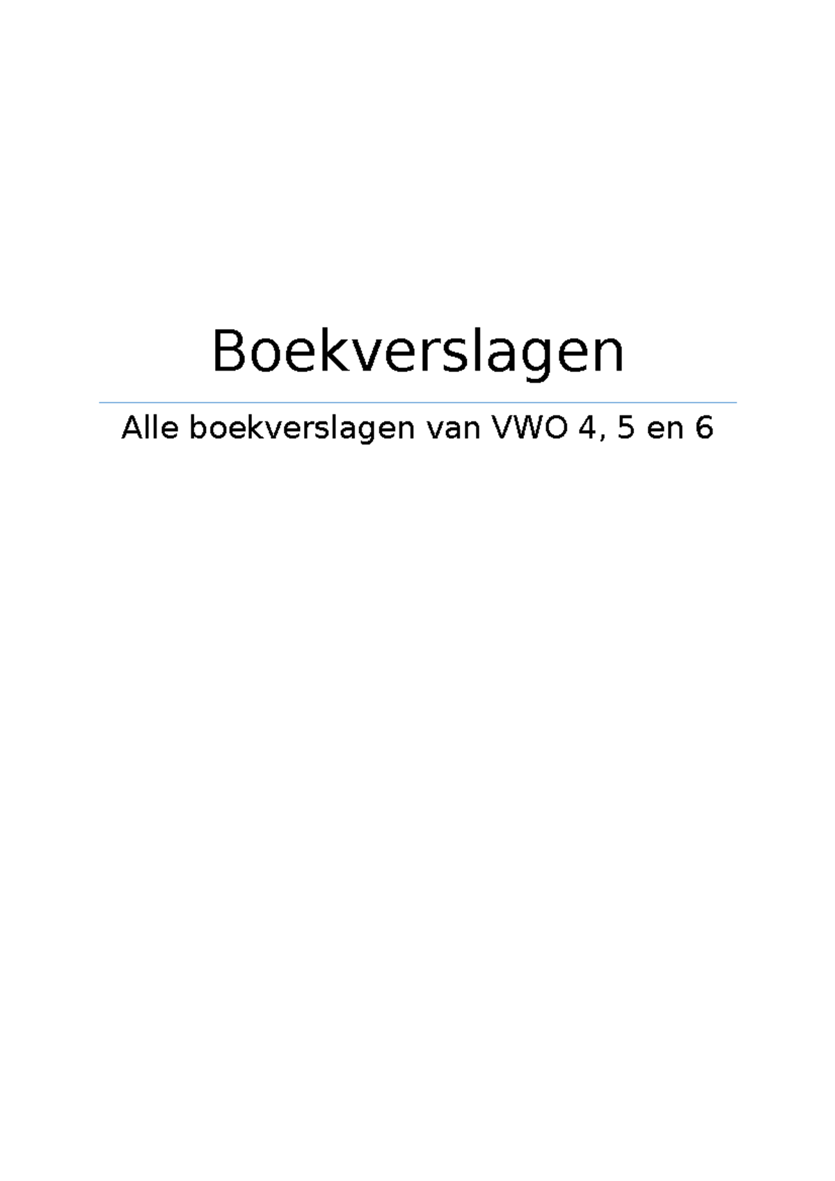 13 Boekverslagen - Boekverslagen Alle boekverslagen van VWO 4, 5 en 6 ...