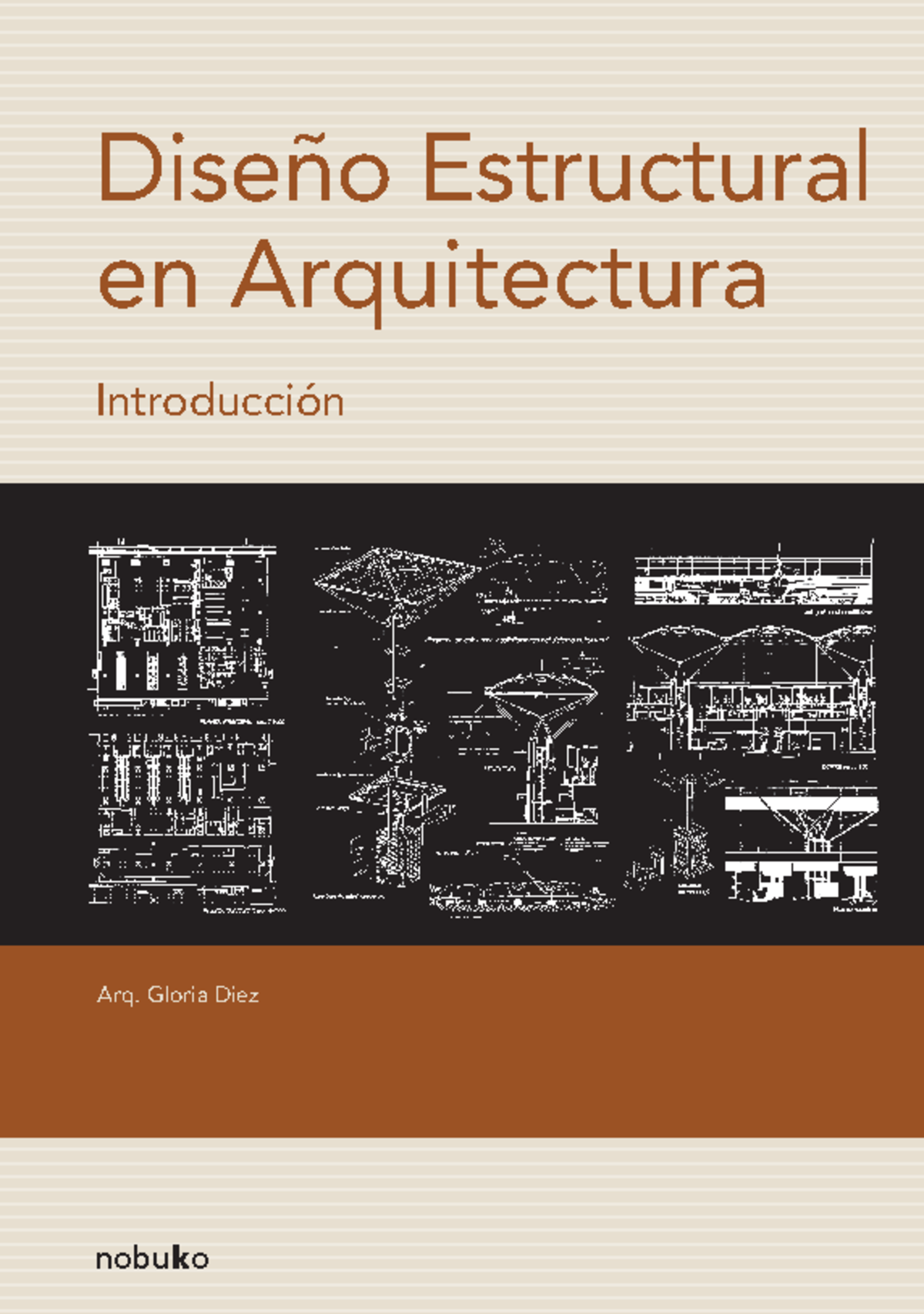 Diseño Estructural en Arquitectura: Introducción y Capacidades - Studocu