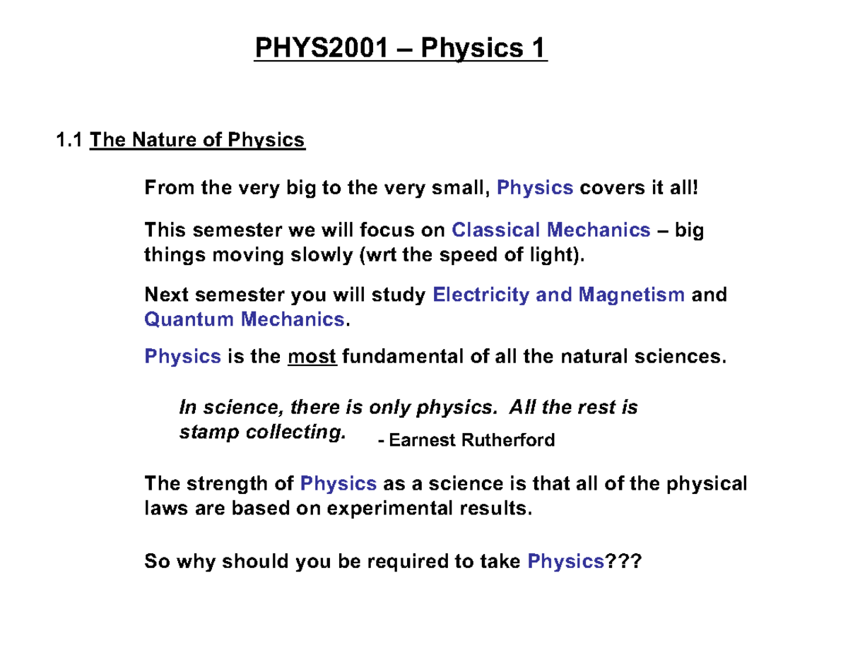 PHYS 2001: Ch.1 - PHYS2001 – Physics 1 1 The Nature of Physics From the very big to the very ...