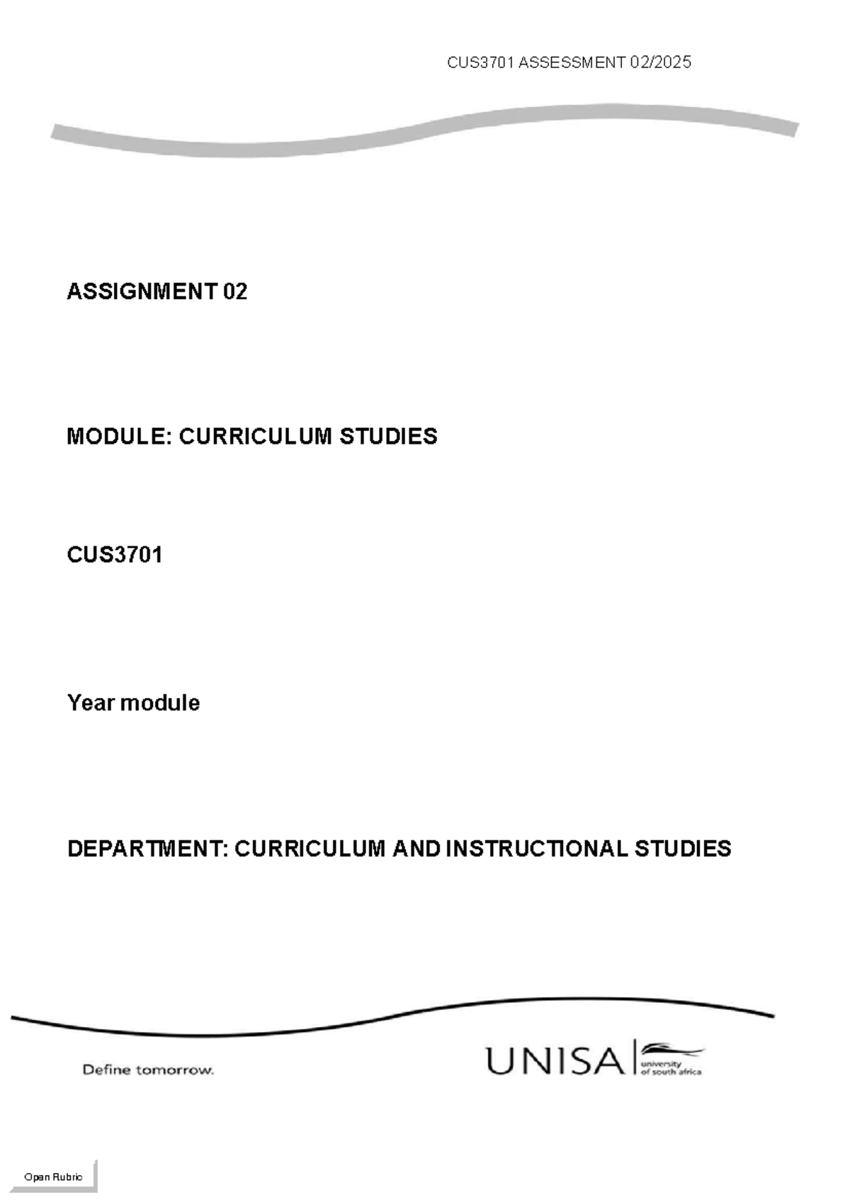 CUS3701 Assignment 02: Curriculum Studies Analysis & Strategies - Studocu