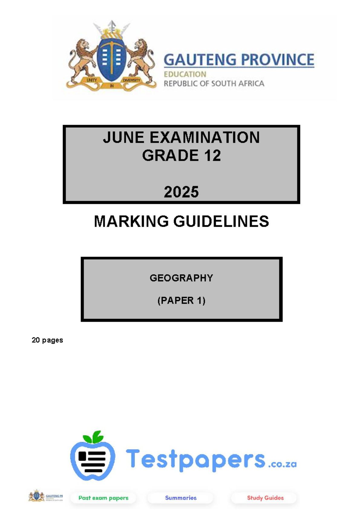 Marking Guidelines for Geography (Paper 1) GR12 0625 - June Exam 2025 ...
