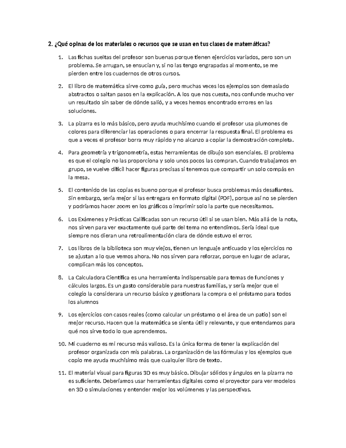 Respuestas sobre Materiales en Clases de Matemáticas - Pregunta 2 - Studocu