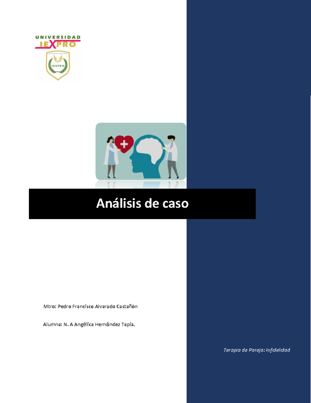 Angelica- Análisis DE CASO Video I - Mtro: Pedro Francisco Alvarado ...