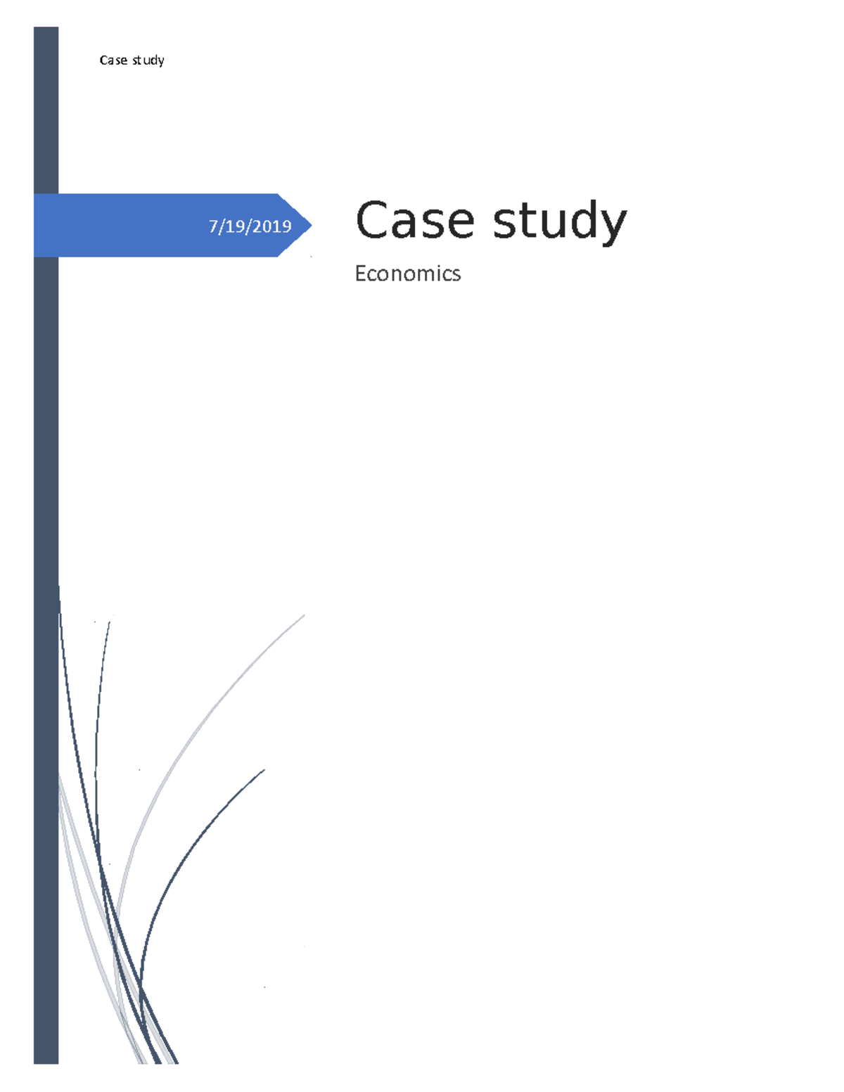 Case study - Assignment 1 for economic principles - 7/19/2019 Case ...