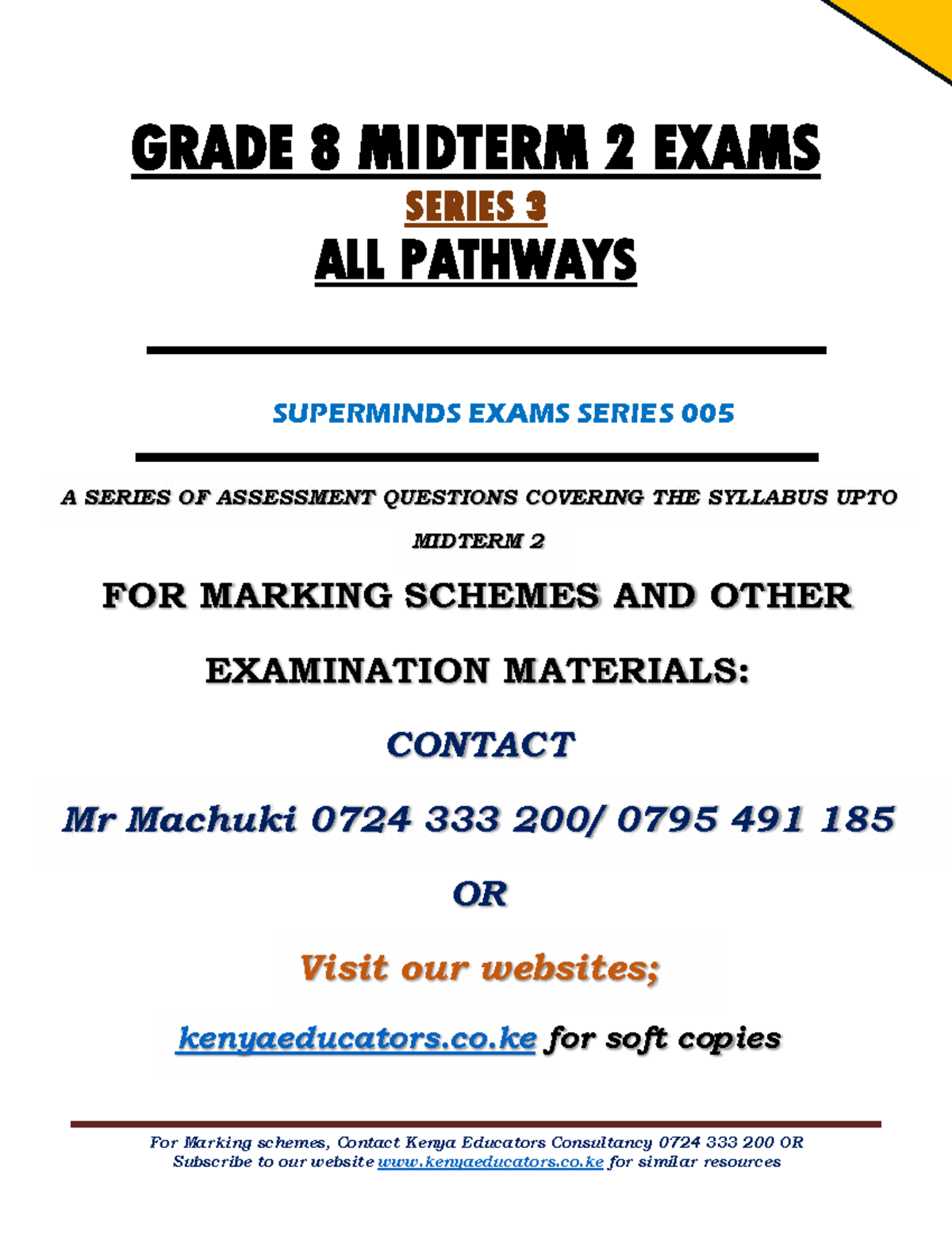 GRADE 8 K.J.S.E.A MIDTERM 2 EXAMINATIONS SERIES 005 ASSESSMENT ...