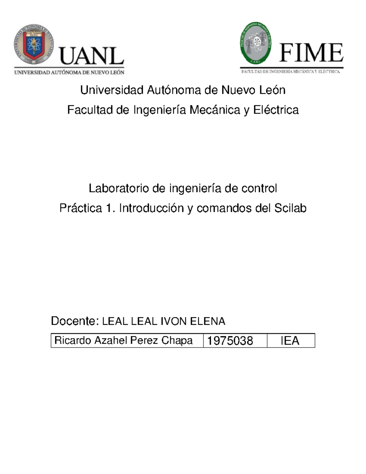 Practica 1 de ingenieria en control - Control Moderno Y Laboratorio - Universidad Autónoma de ...
