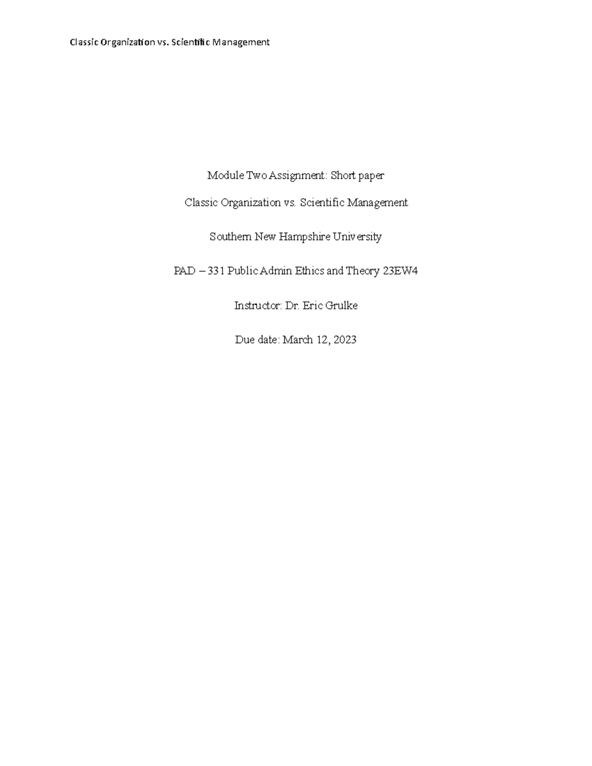 PAD-331 Short Paper: Classic vs. Scientific Management Analysis - Studocu