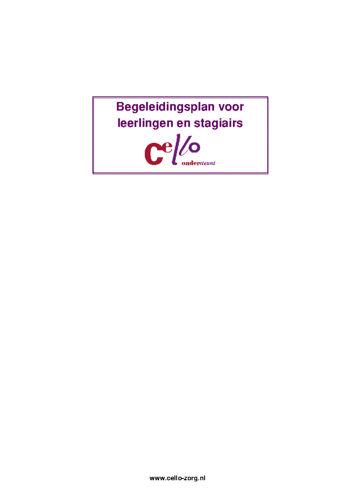 Begeleidingsplan voor leerlingen en stagiairs - cello-zorg ...