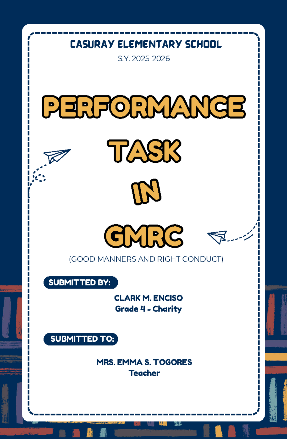 CASURAY ELEMENTARY SCHOOL GRADE 4 GMRC PERFORMANCE TASK - Studocu