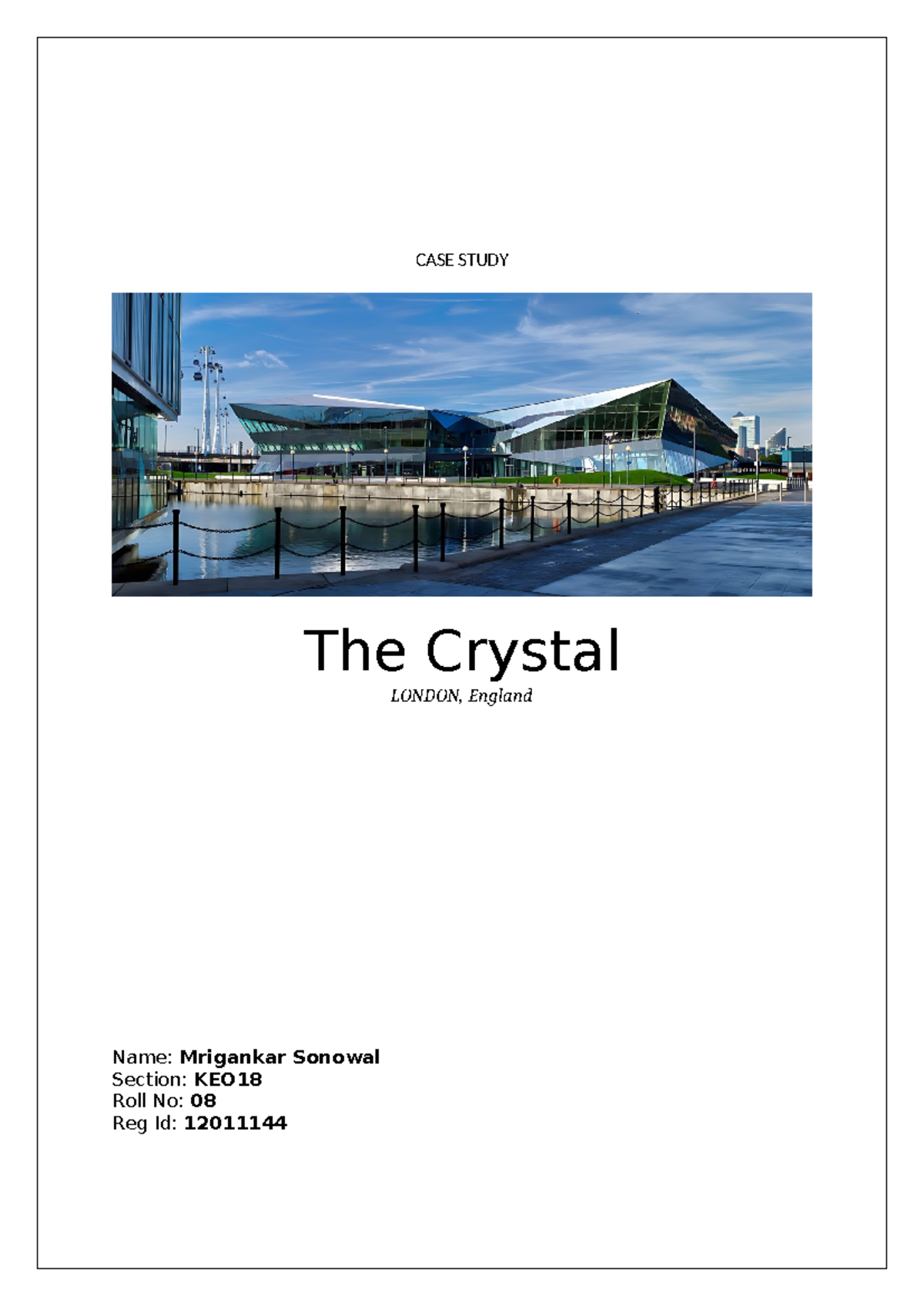 CASE Study: The Crystal Building's Sustainable Design Innovations - Studocu