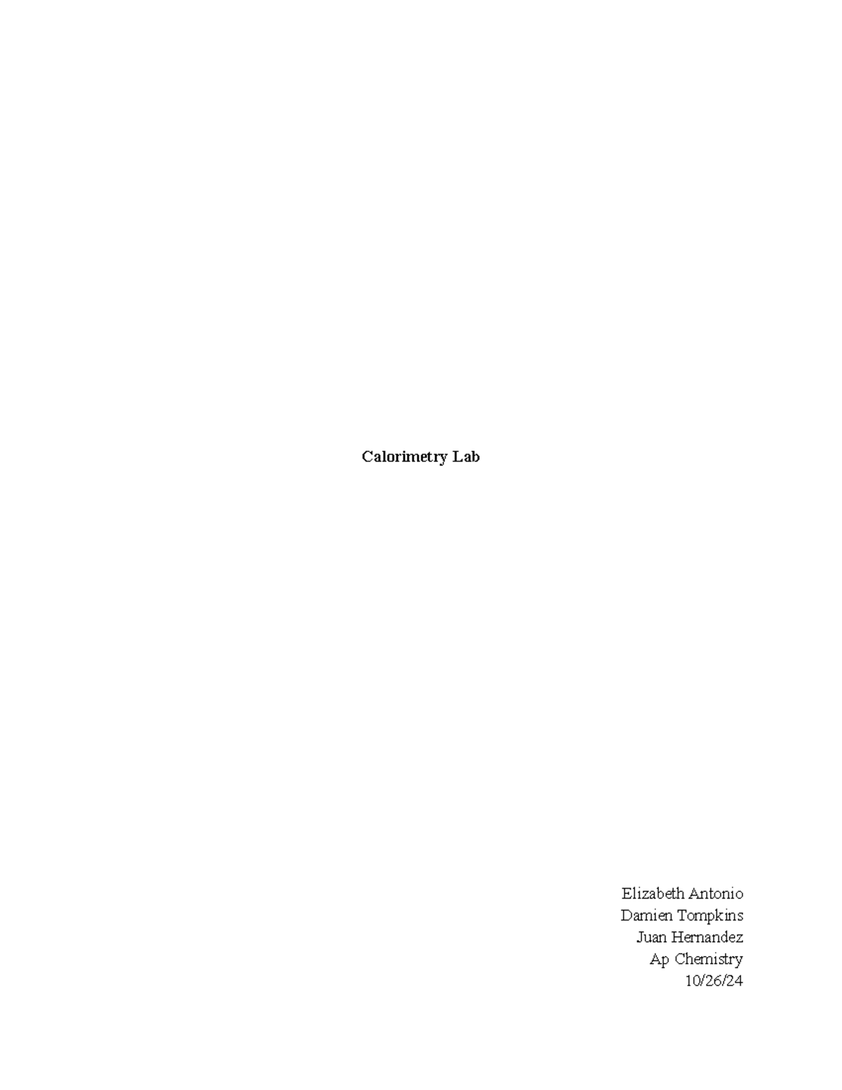 Calorimetry Lab - lab - Calorimetry Lab Elizabeth Antonio Damien ...