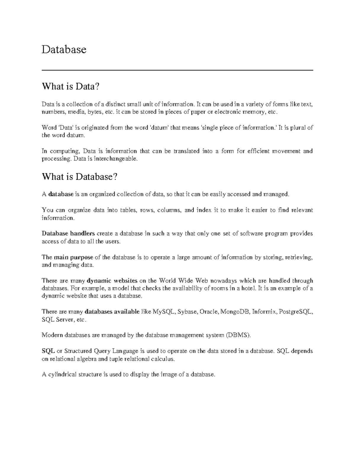 DATABASE MANAGMENT SYSTEM - Database What is Data? Data is a collection of a distinct small unit ...