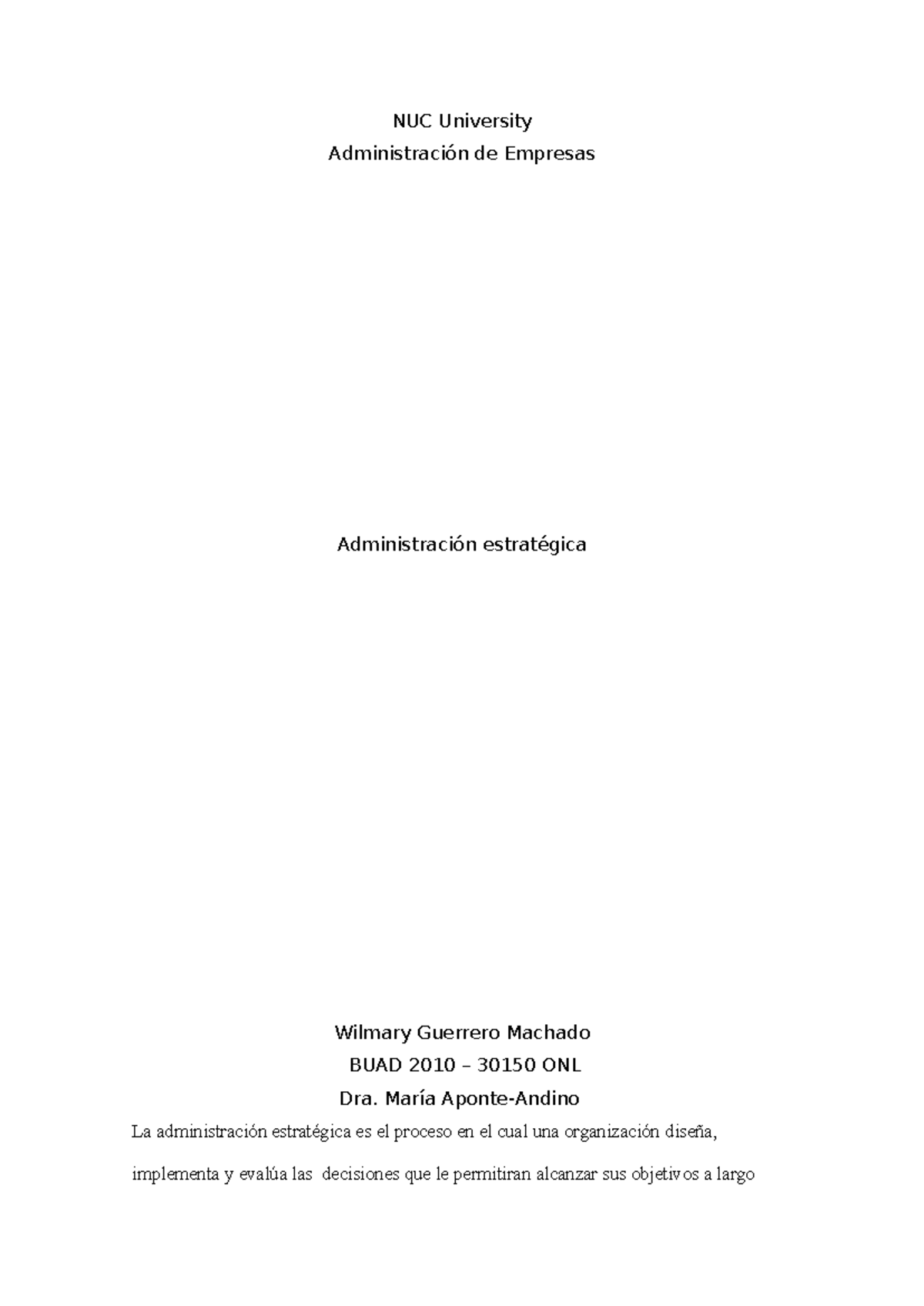 BUAD 2010 Tarea 1: Administración Estratégica y su Importancia - Studocu