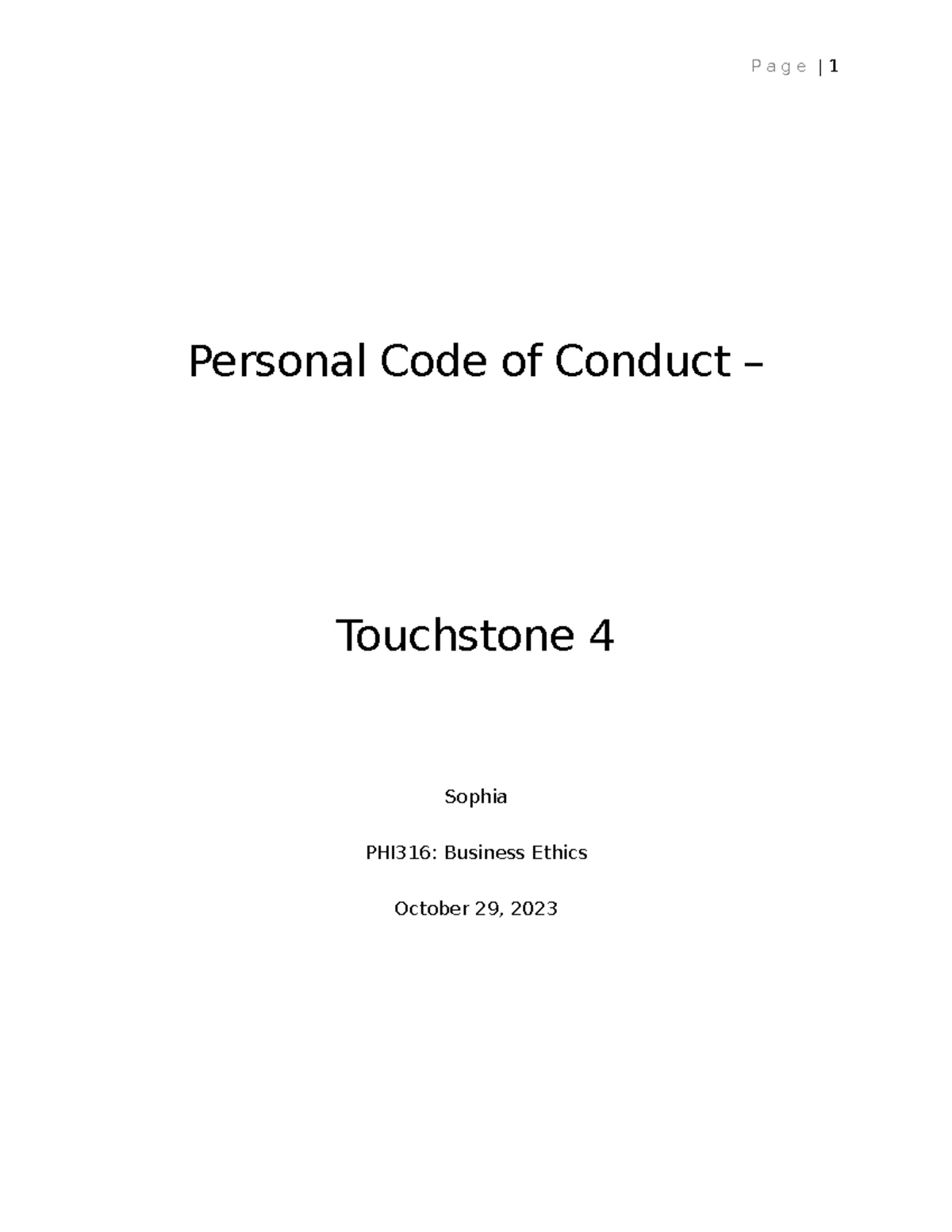 Touchstone 4 - Unit 4-Touchstone 4: Write a Personal Code of Ethics Tiffani Mate Sophia Learning ...