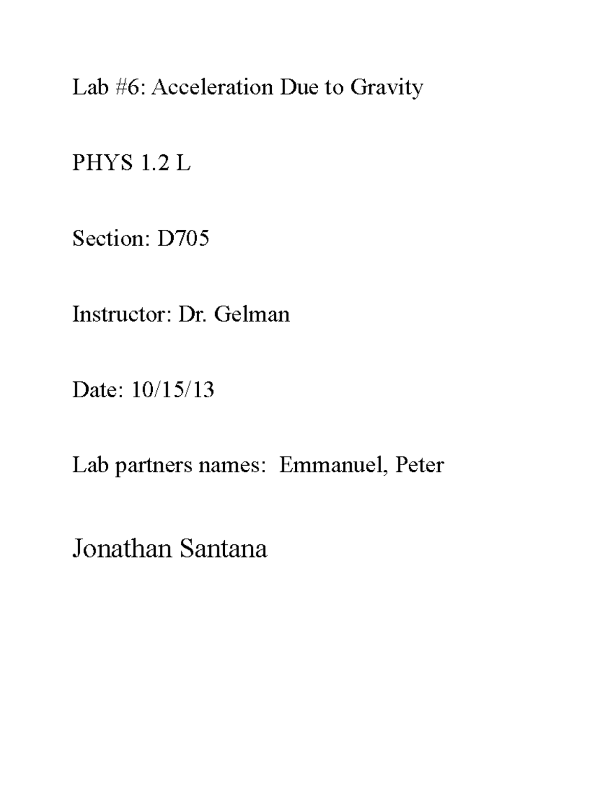 PHYS 1 L Lab 6: Analyzing Acceleration Due to Gravity and Free Fall ...