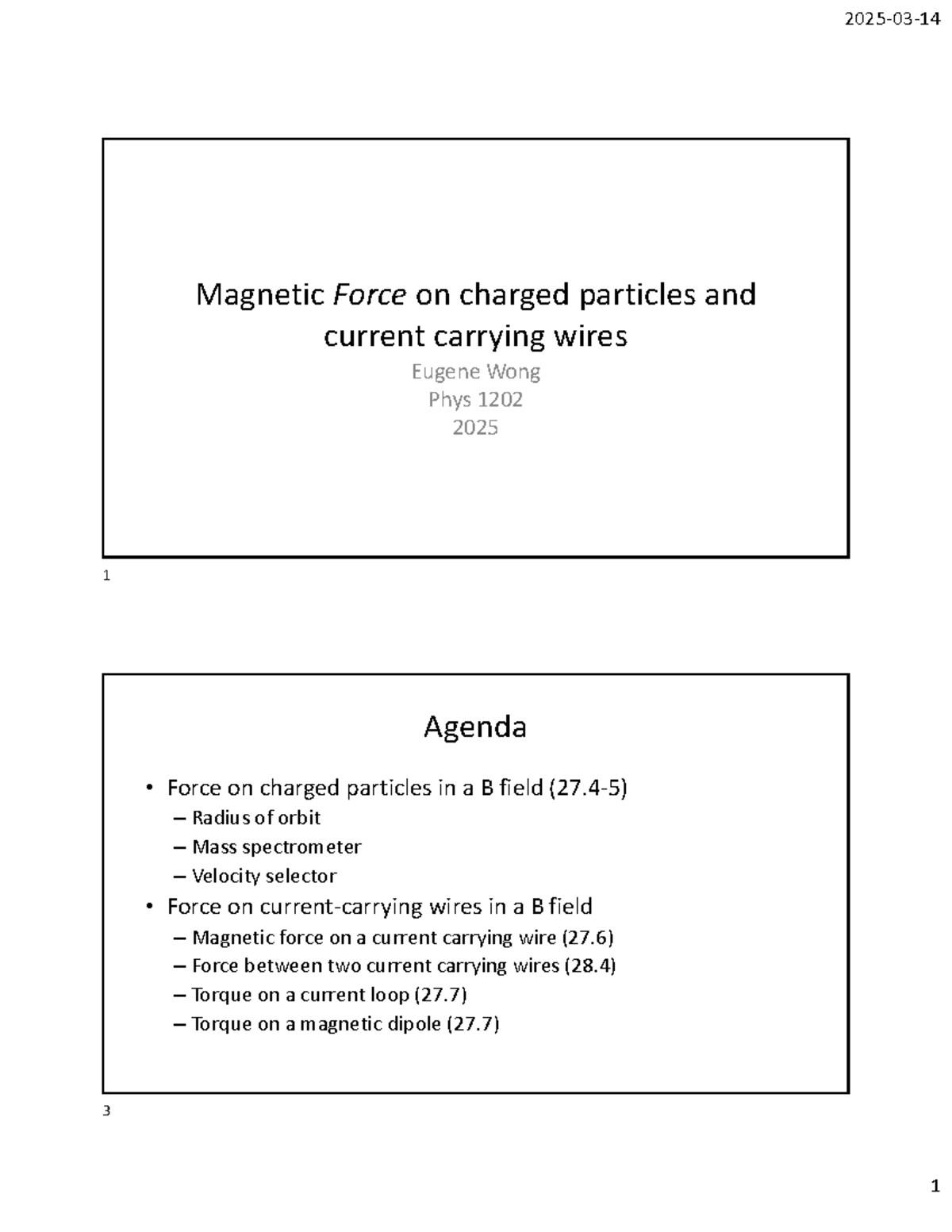 Magnetic Force on Charged Particles & Wires - Phys 1202 Post-Lecture ...