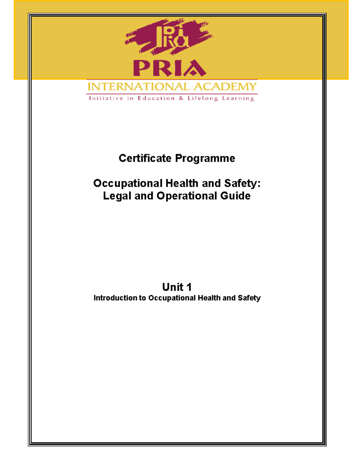 OHS Unit 1: Intro to Occupational Health and Safety Overview - Studocu