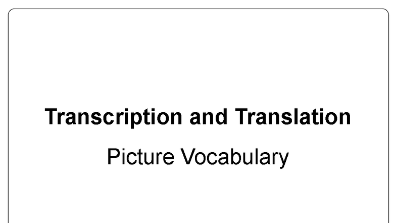Transcription & Translation Picture Vocabulary for Genetics - Studocu