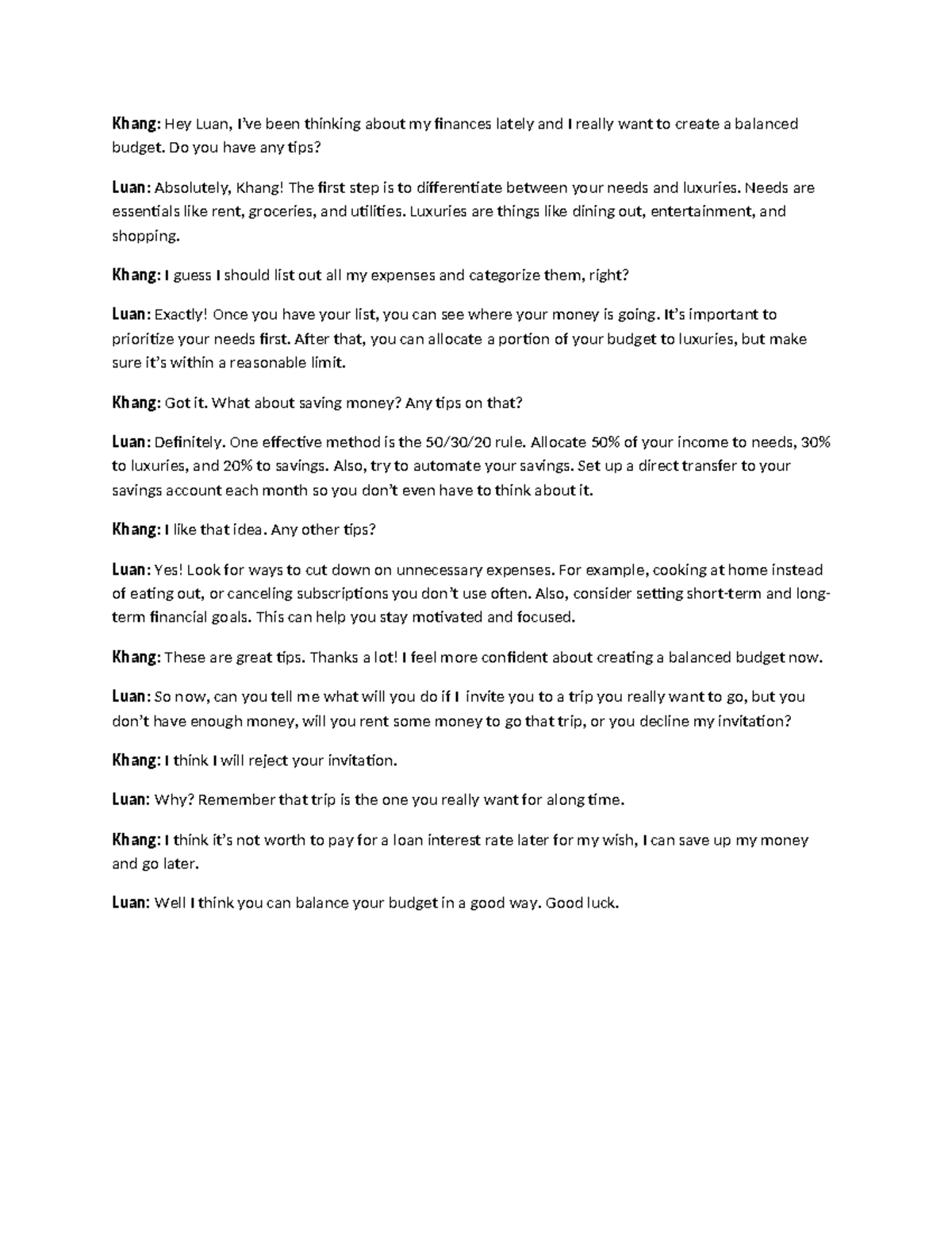 Speaking - Khang: Hey Luan, I’ve been thinking about my finances lately ...