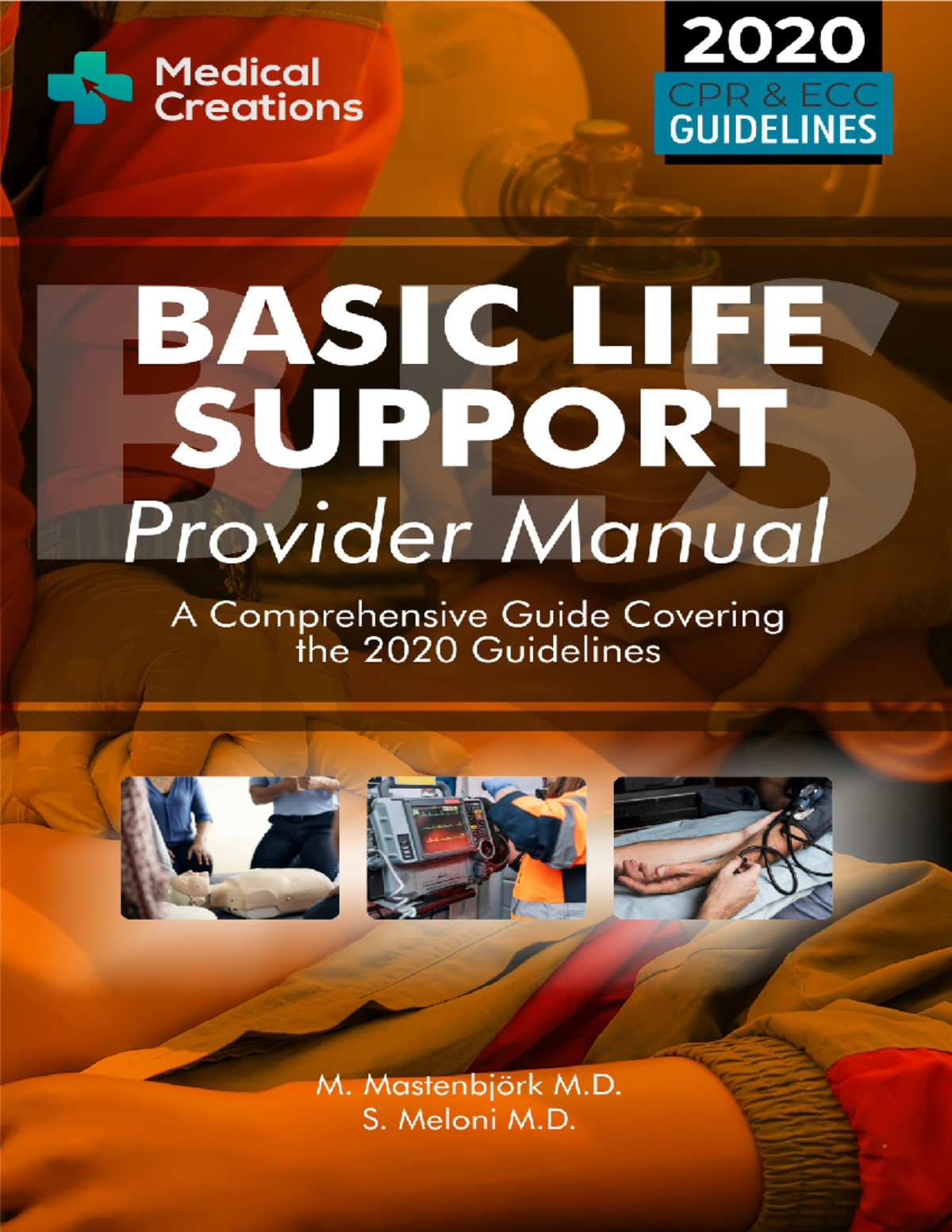 BLS - BLS - BASIC LIFE SUPPORT (BLS) PROVIDER MANUAL A Comprehensive ...