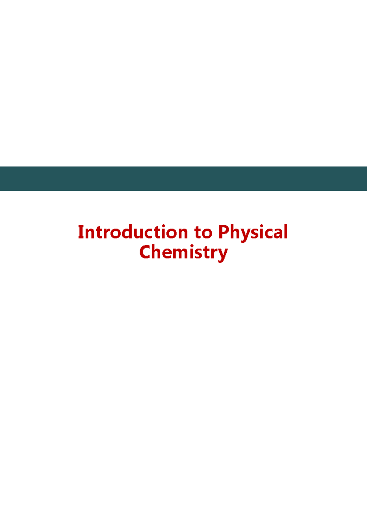 Physical Chemistry - Introduction to Physical Chemistry Physical ...