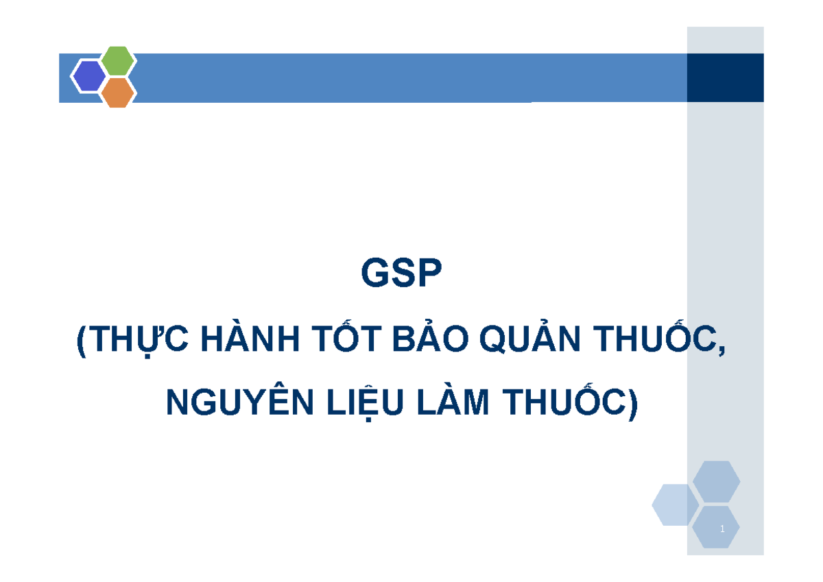 GSP 2024 - học đi - GSP (THỰC HÀNH TỐT BẢO QUẢN THUỐC, NGUYÊN LIỆU LÀM ...