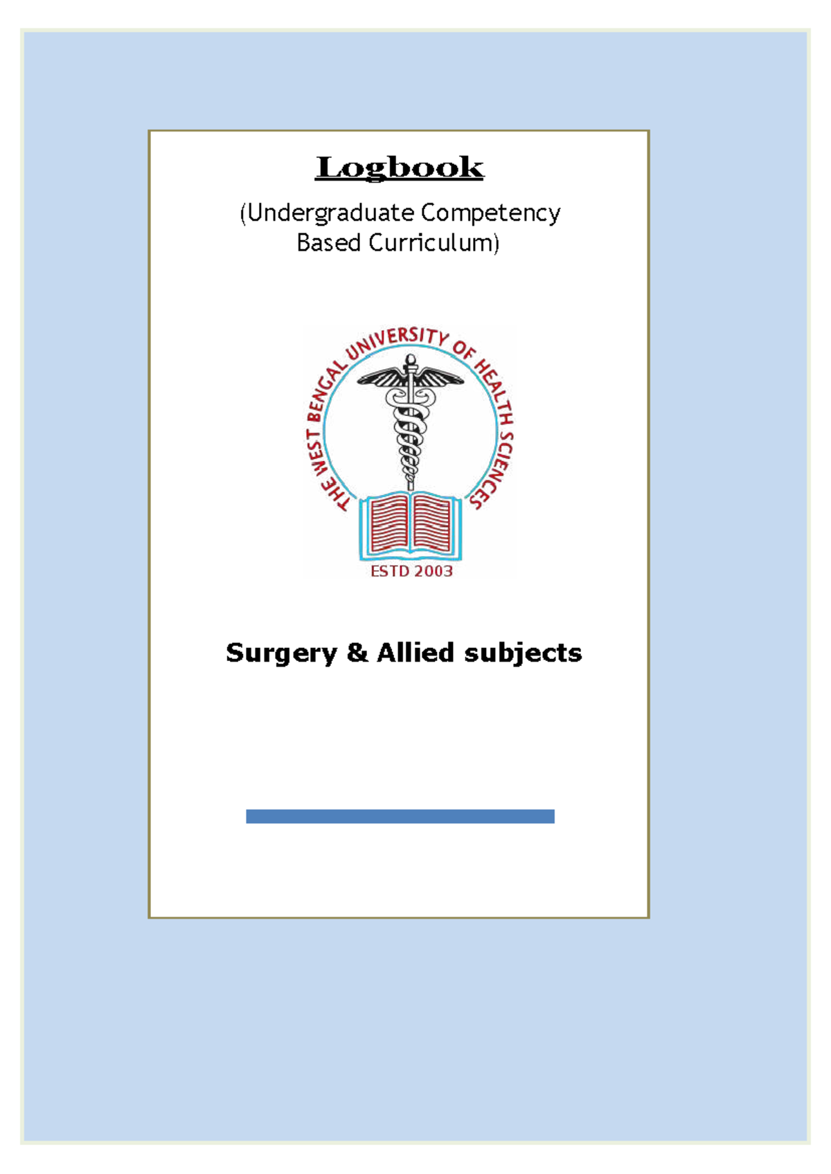 Surgery Logbook (UG Competency Based Curriculum) - Clinical Posting ...