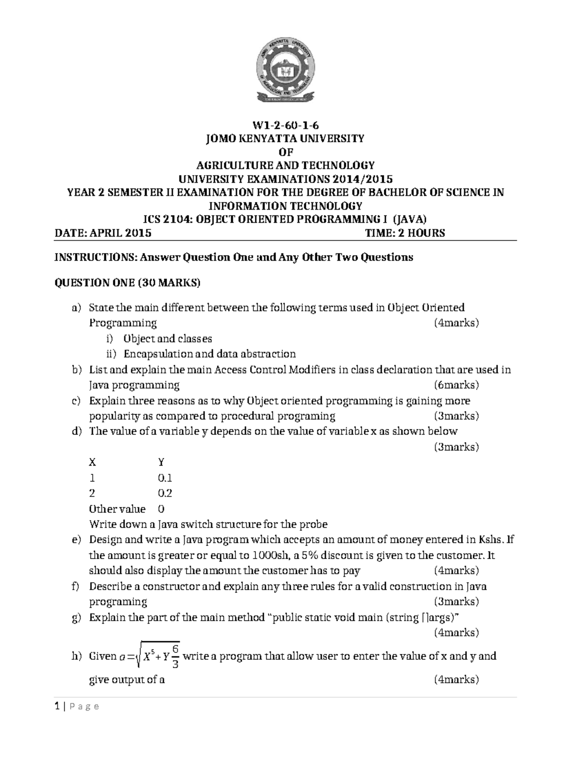 ICS 2104 Final Exam: Object Oriented Programming I (JAVA) 2015 - Studocu