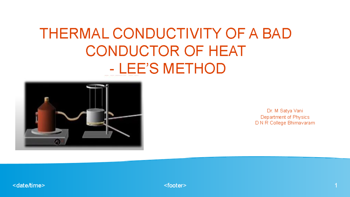Thermal Conductivity of Bad Conductors: Method & Analysis (PHY 101 ...