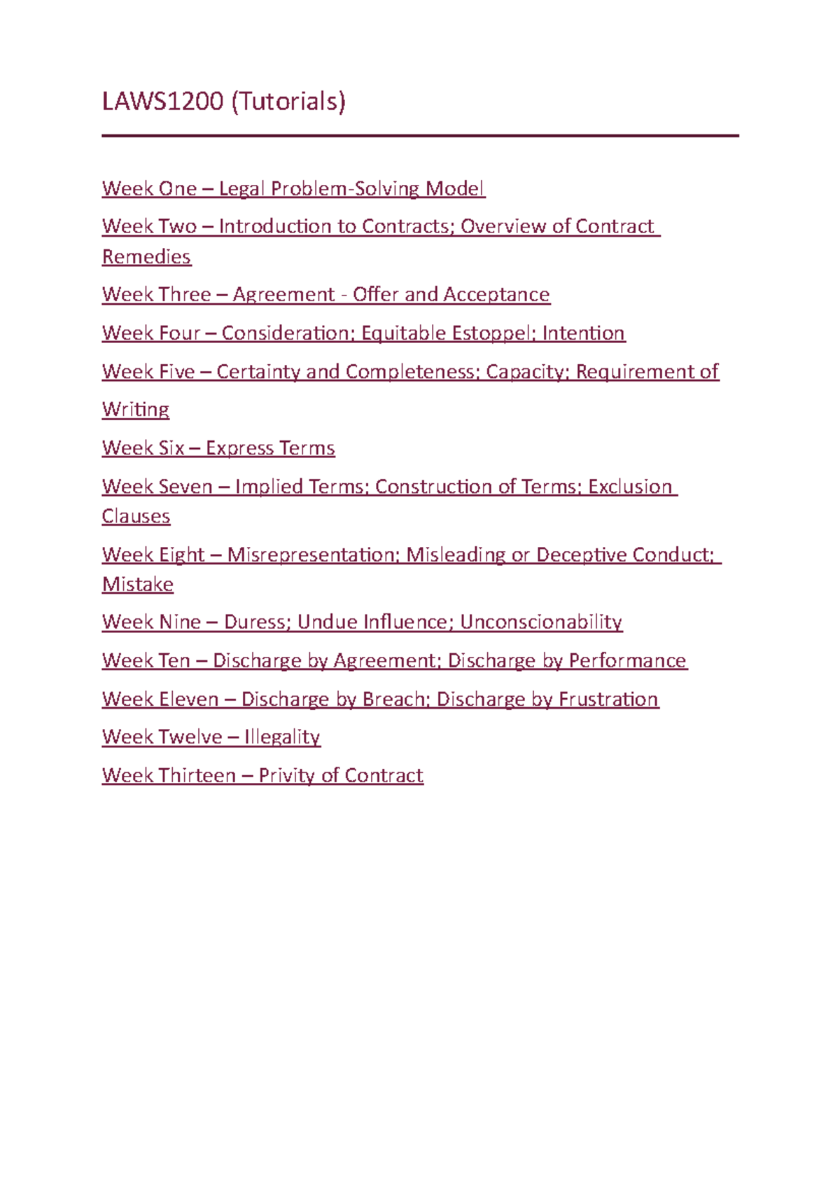 LAWS1200 Notes (Tutorials) - LAWS1200 (Tutorials) Week One – Legal ...