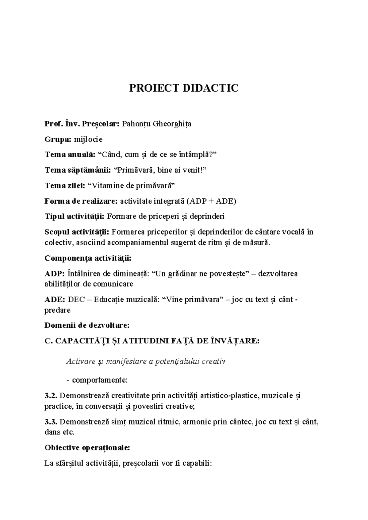 0 proiect didactic vine primavara - PROIECT DIDACTIC Prof. Înv. Pre ...