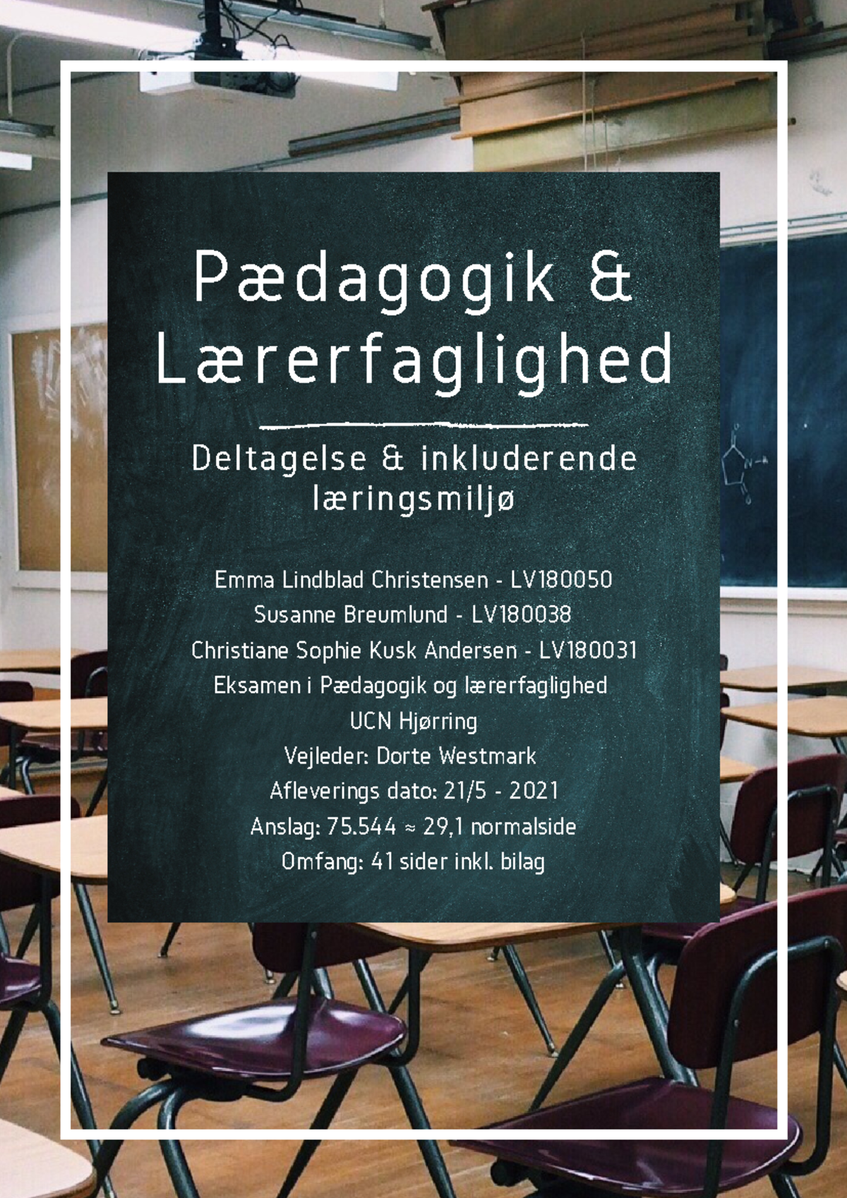 Pædagogik & lærerfaglighed Eksamen - Emma, Susanne & Christiane - Emma ...