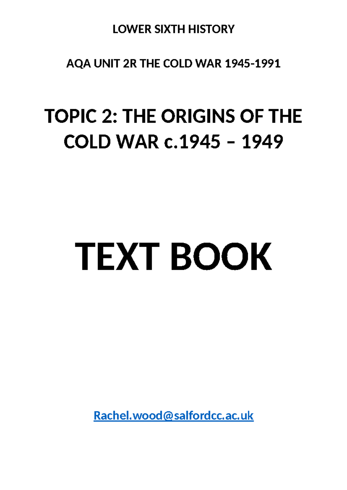 AQA Unit 2R Lower Sixth History: The Cold War Origins 1945-1949 - LOWER ...