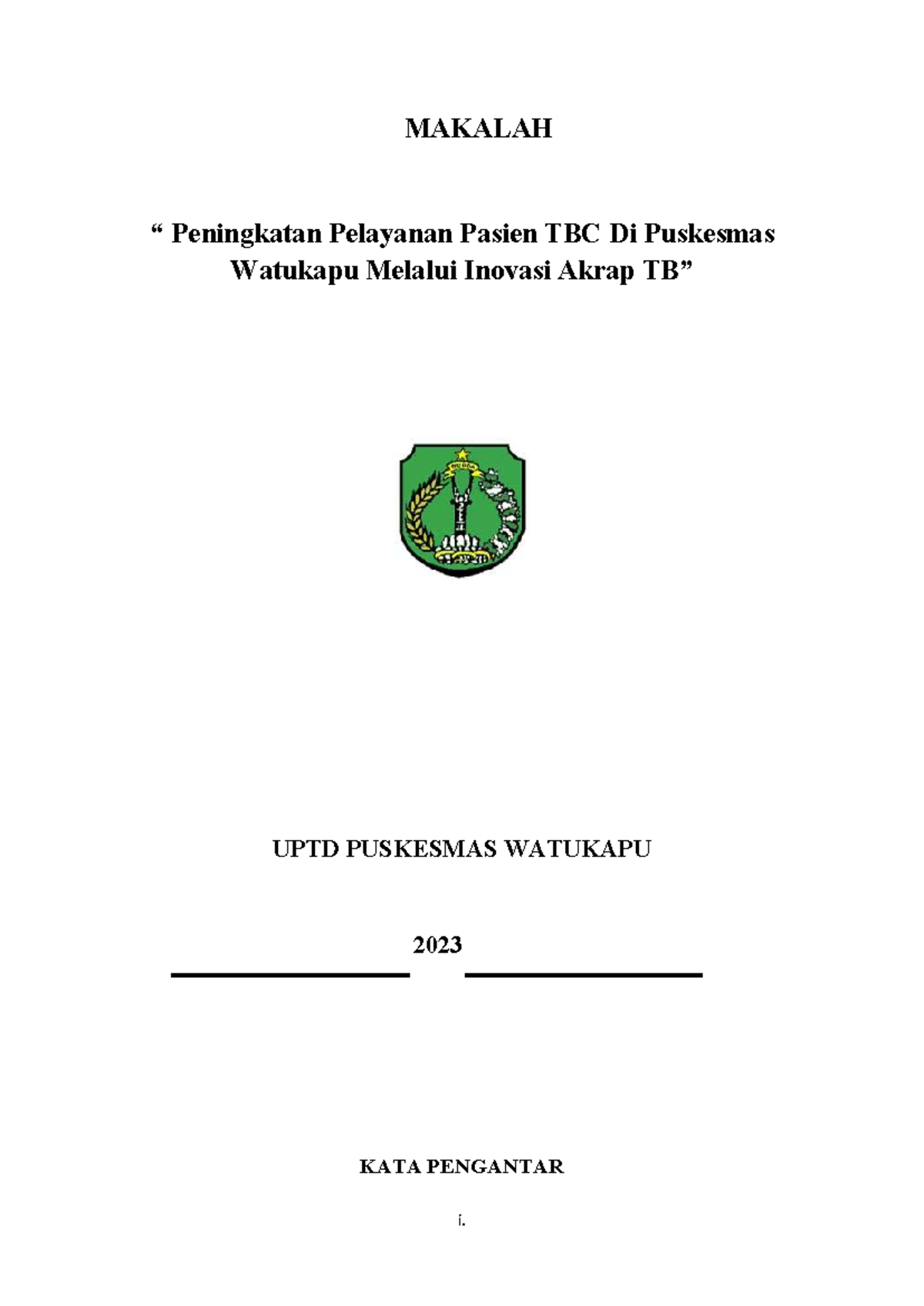Makalah AKRAP TB: Inovasi Pelayanan Pasien TBC di Puskesmas Watukapu ...
